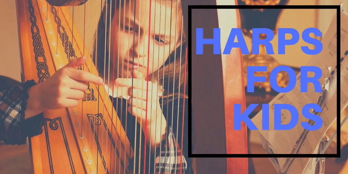 Best Harps For Kids in 2023 (Buying Guide & Reviews) • Pro Music Vault